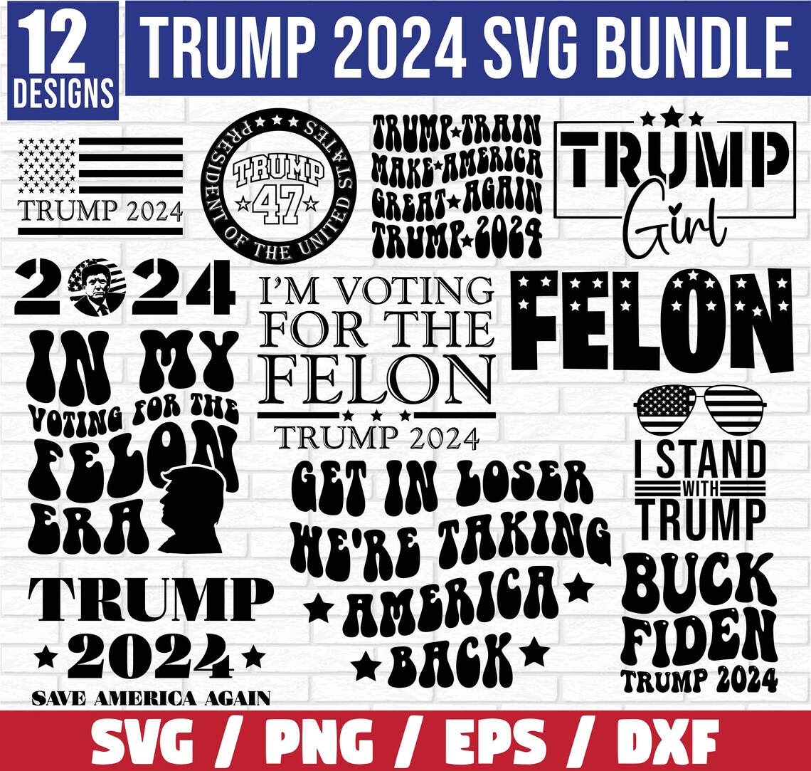 Trump 2024 Svg Bundle, Trump 2024 Clipart, Trump Cricut, USA Flag Svg ...