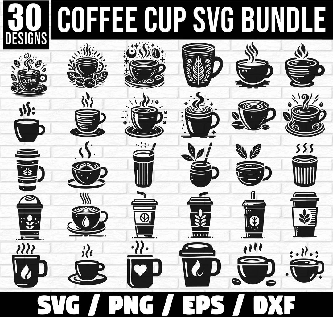 Coffee Cup SVG Bundle, Coffee Cup Dxf, Coffee Cup Png, Coffee Cup ...