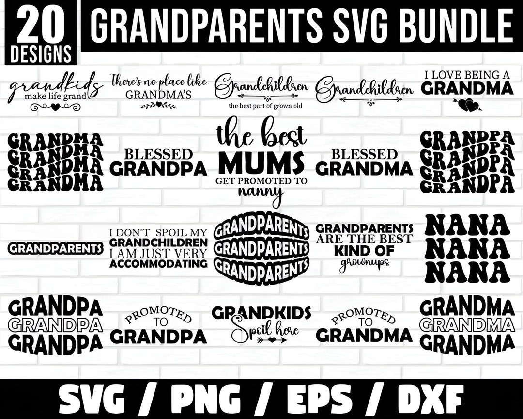 Grandparents Svg Bundle, Grandma Svg Bundle, Nana Svg Bundle, Grandkids ...