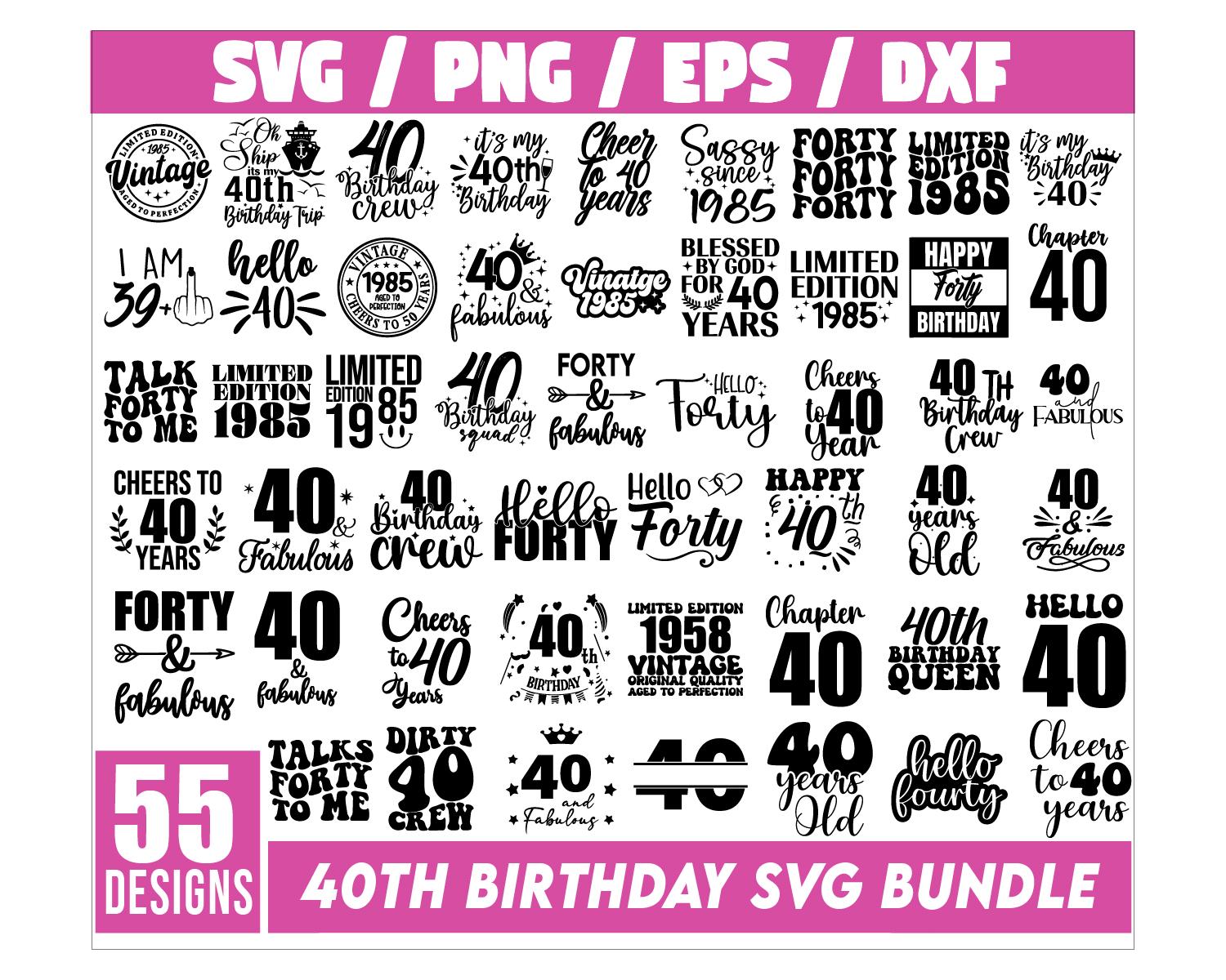 40th Birthday SVG Bundle, Forty and Fabulous Svg, I Am 39 Plus Middle ...