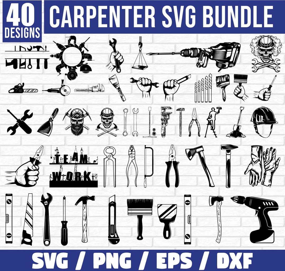 Carpenter Svg Bundle, Tools Svg, Tools Svg Bundle, Mechanic Tools Svg ...