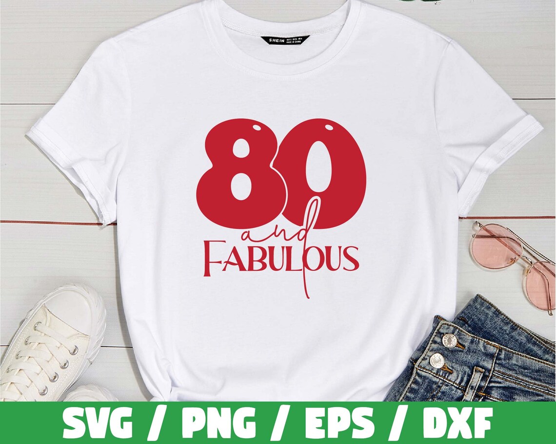 80th Birthday Svg Bundle, Hello Eighty Svg, 80 and Fabulous SVG ...