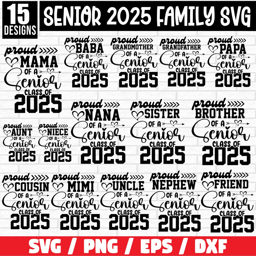Senior 2025 SVG Bundle, Family Senior 2025 SVG, Proud Mom of Senior ...