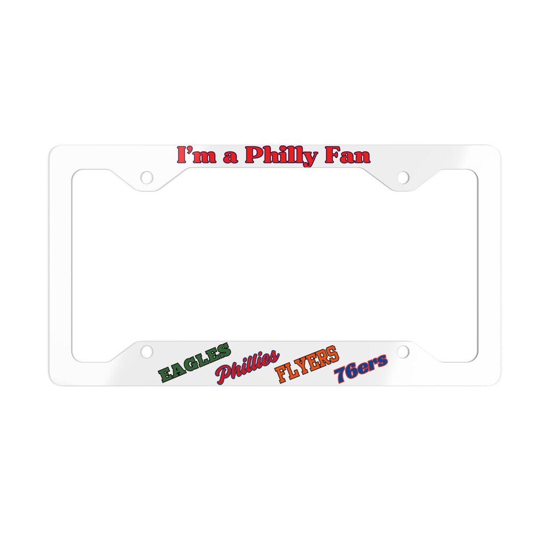 I'm a Philly Fan Sports Metal License Plate Frame - Etsy