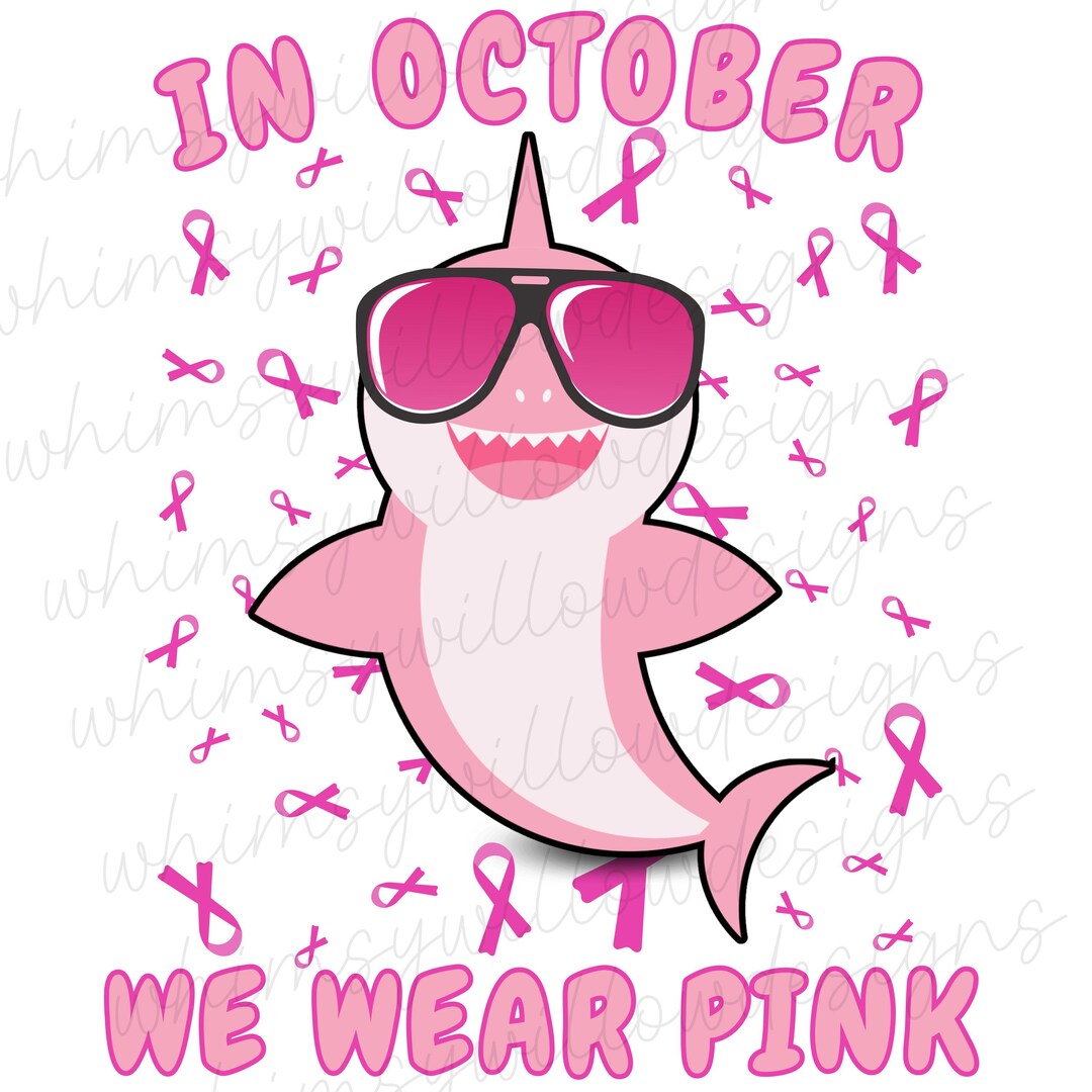 Pink Shark Breast Cancer October We Wear Pink PNG FILE ONLY - Etsy