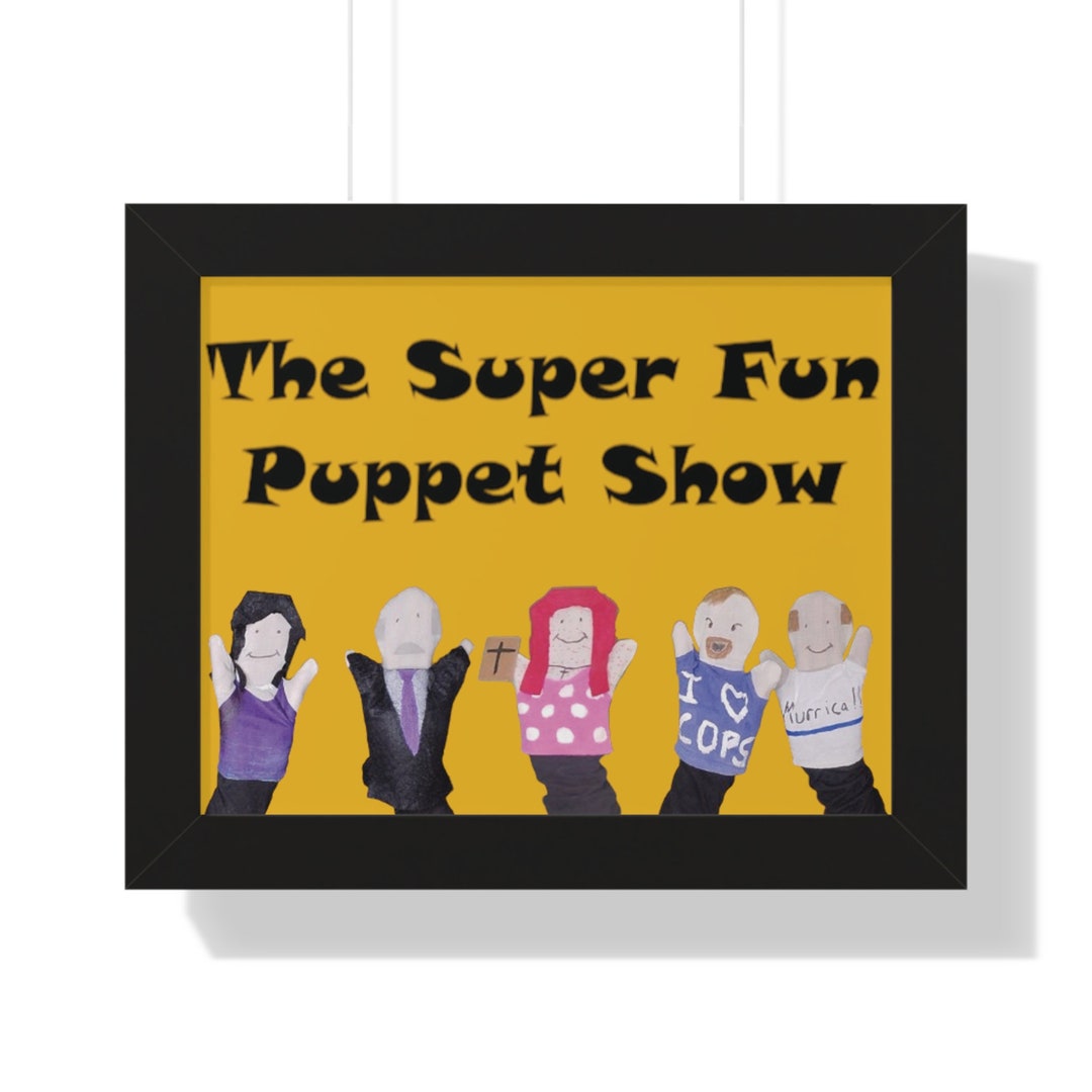 Framed Horizontal Poster (title With Puppets) - "the Super Fun Puppet ...