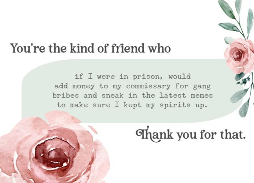 Prison Support | 5x7 Blank Greeting Card | Series - You're the Kind of ...