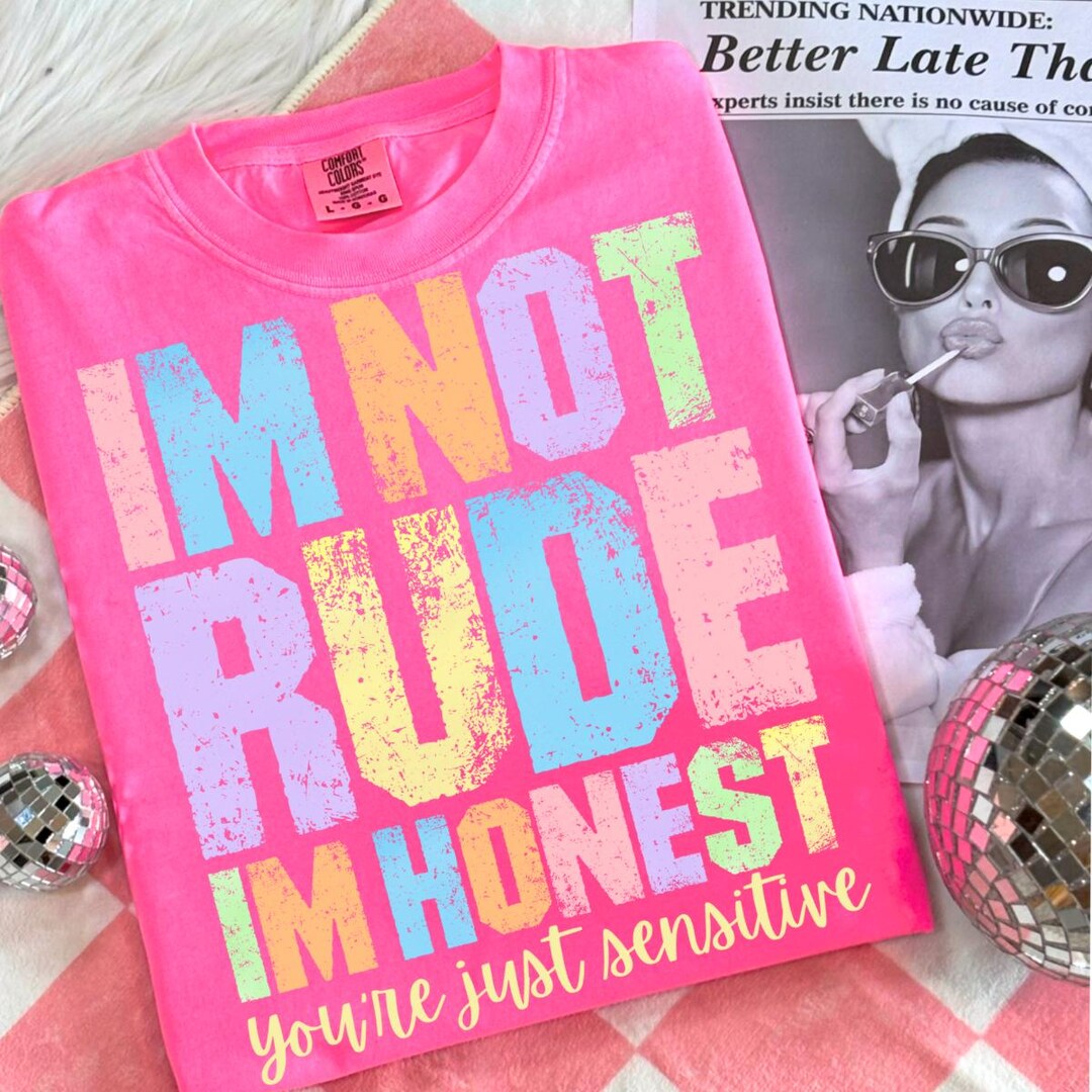 I’m Not Rude I’m Honest Png, Funny Mental Health Png, Sarcastic Png ...