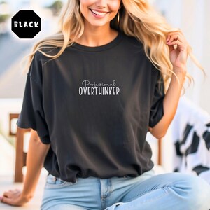 Embroidered Professional Overthinker Shirt, Self Love Shirt ...