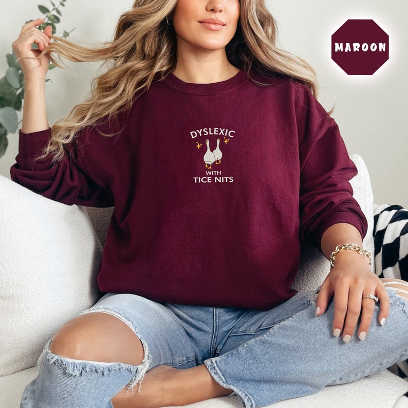 Embroidered Dyslexic With Tice Nits T-shirt, Funny Dyslexia Shirt ...