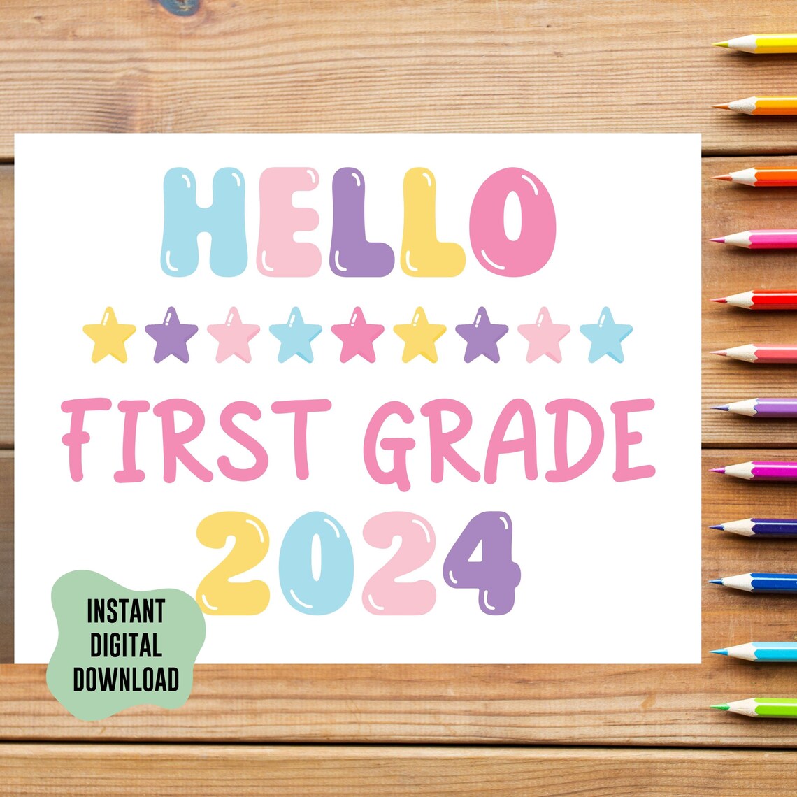 First Day of 1st Grade 2024 Photo Sign, Hello First Grade Printable ...