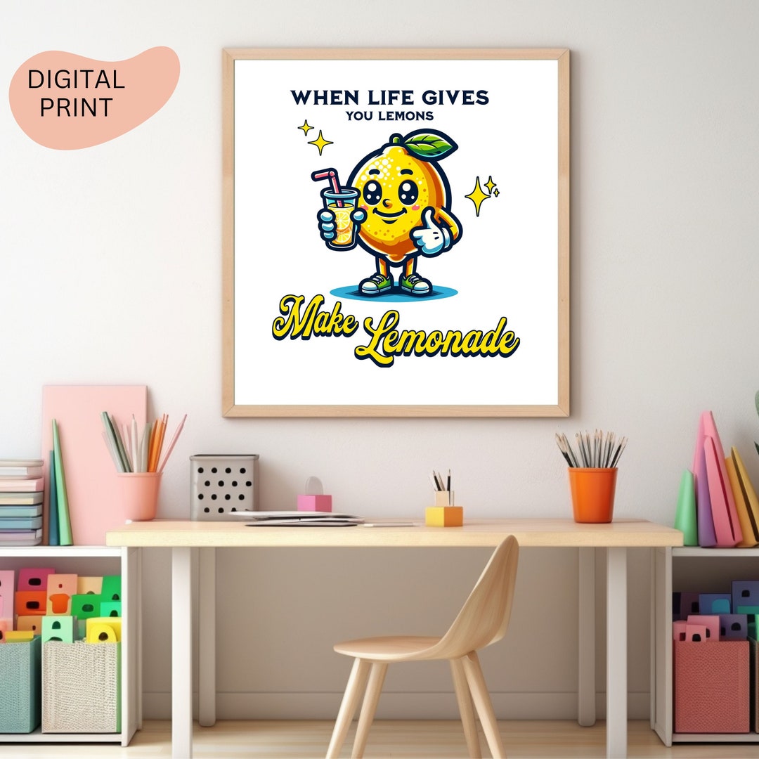 Life Gives Lemons Make Lemonade Classroom Poster, Motivational ...