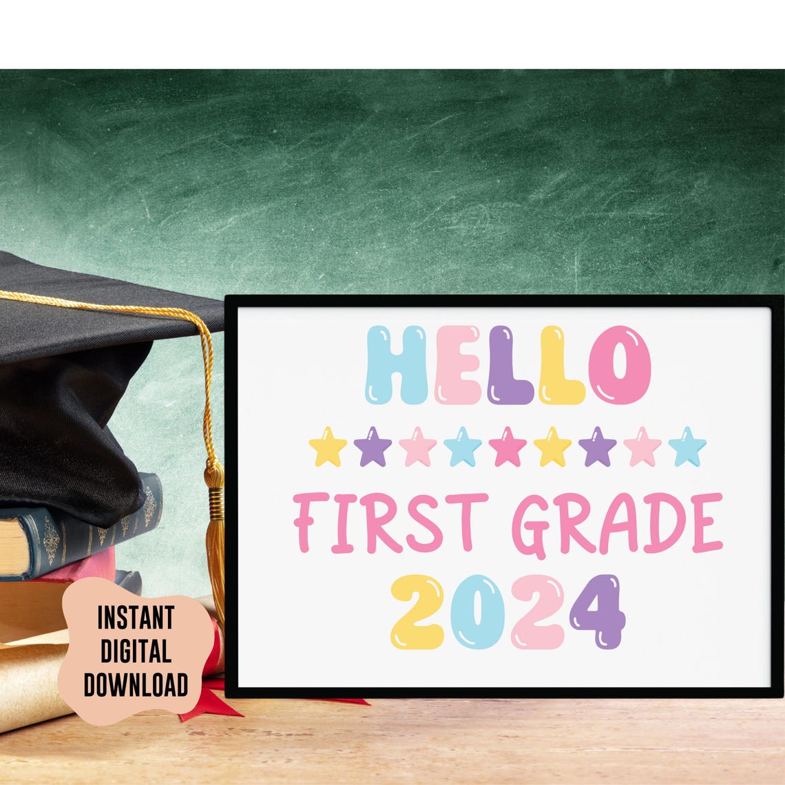 First Day of 1st Grade 2024 Photo Sign, Hello First Grade Printable ...