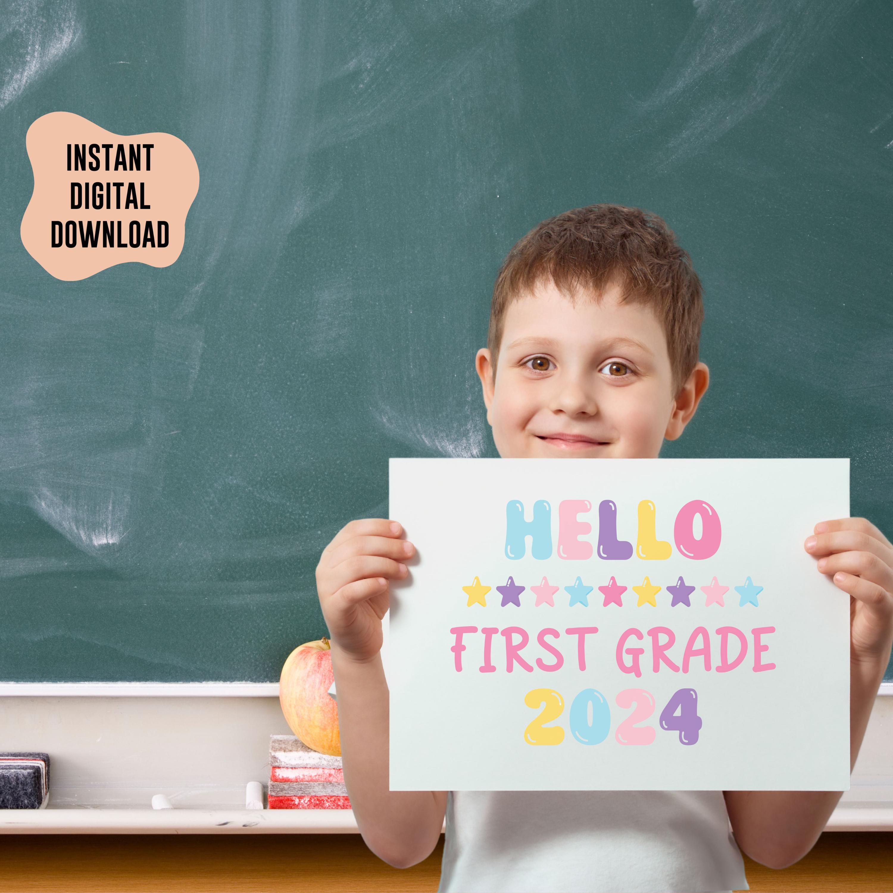 First Day of 1st Grade 2024 Photo Sign, Hello First Grade Printable ...