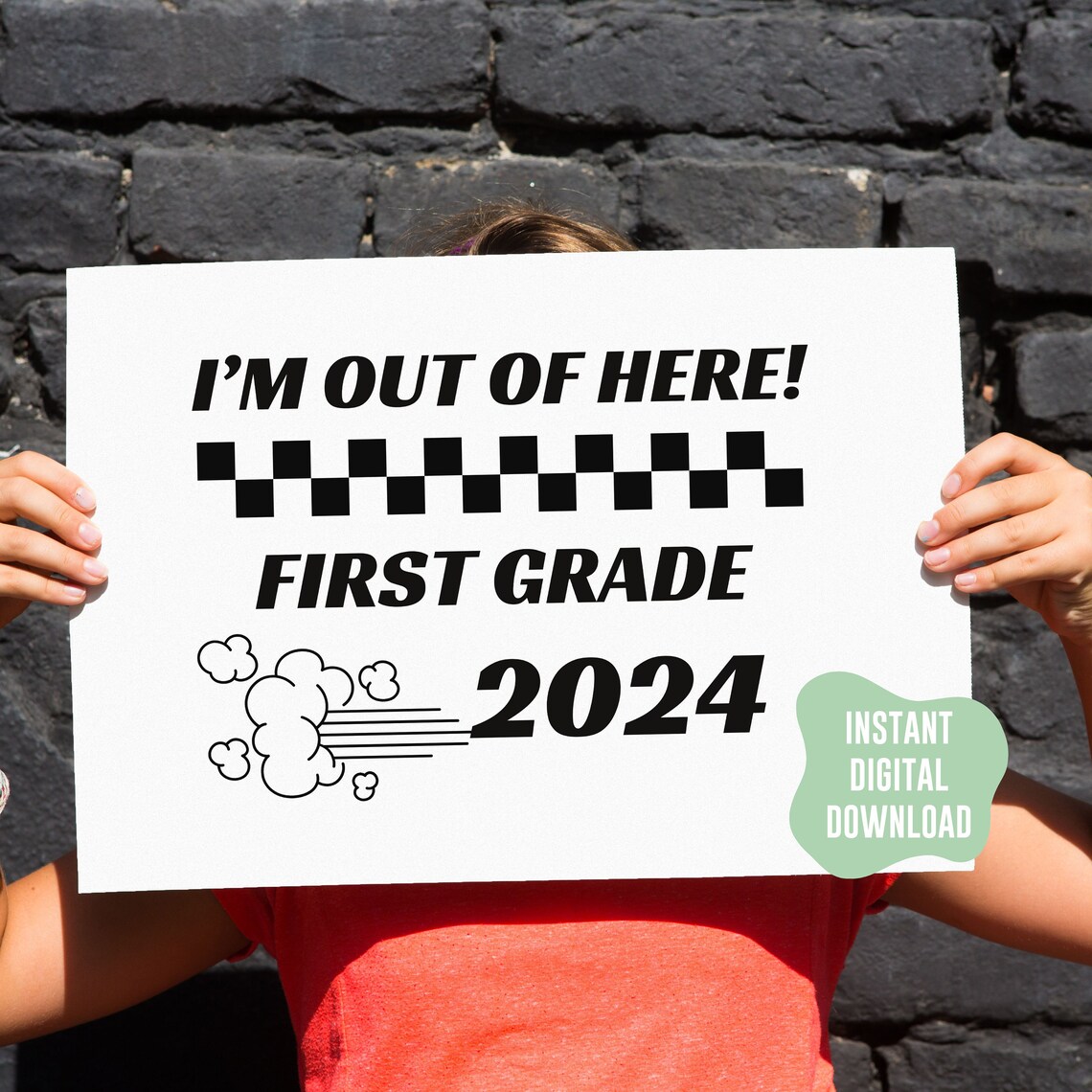 Last Day of School Kids Photo Prop, Goodbye First Grade 2024 PRINTABLE ...