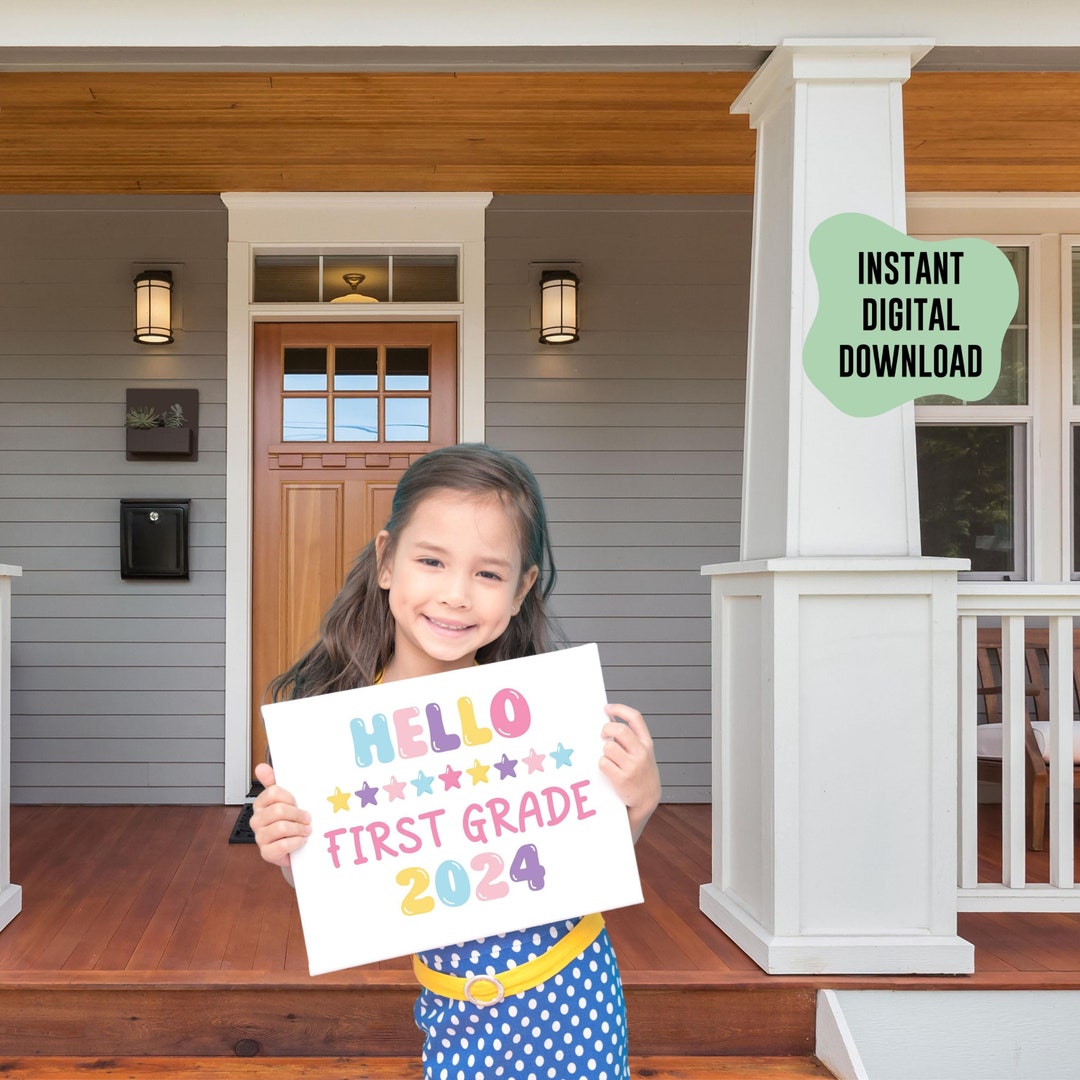 First Day of 1st Grade 2024 Photo Sign, Hello First Grade Printable ...
