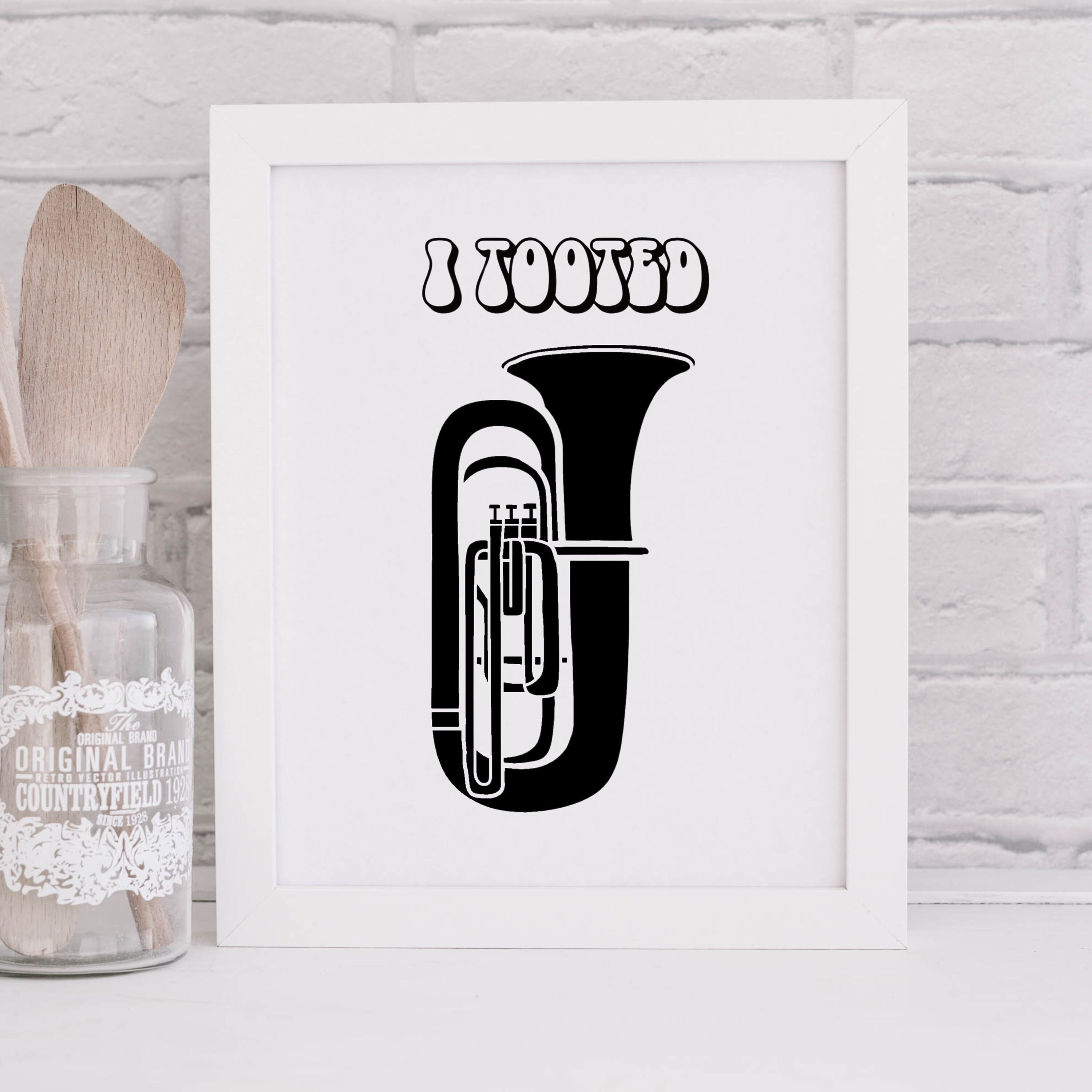 Funny Tuba Lover PRINTABLE Digital Wall Art Band Teacher Classroom Wall ...