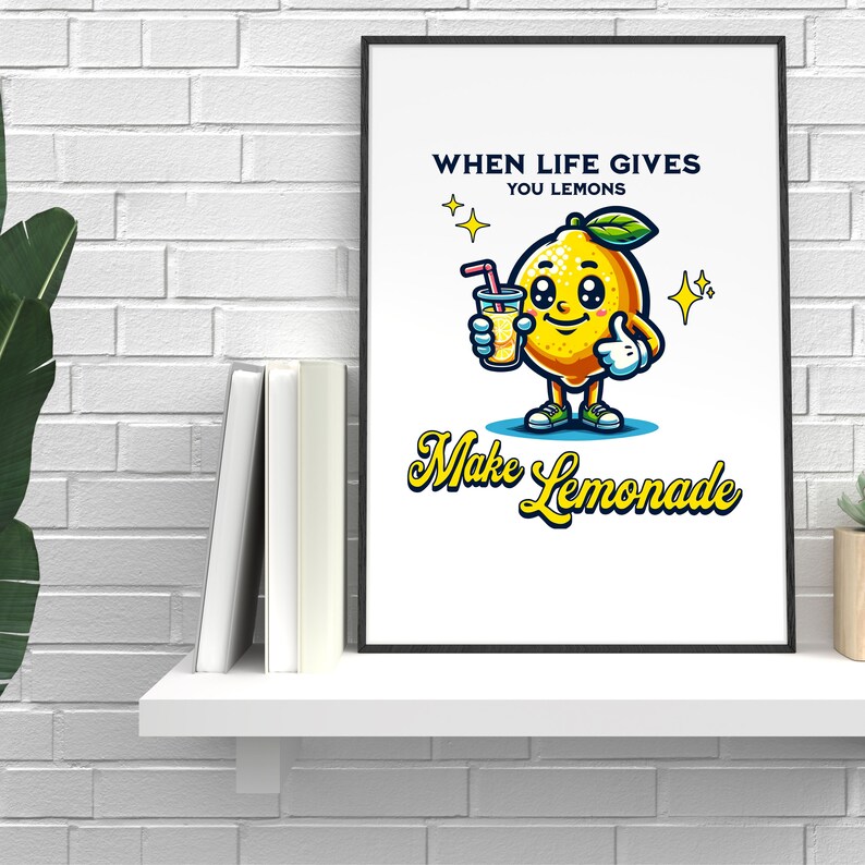 Life Gives Lemons Make Lemonade Classroom Poster Motivational PRINTABLE ...