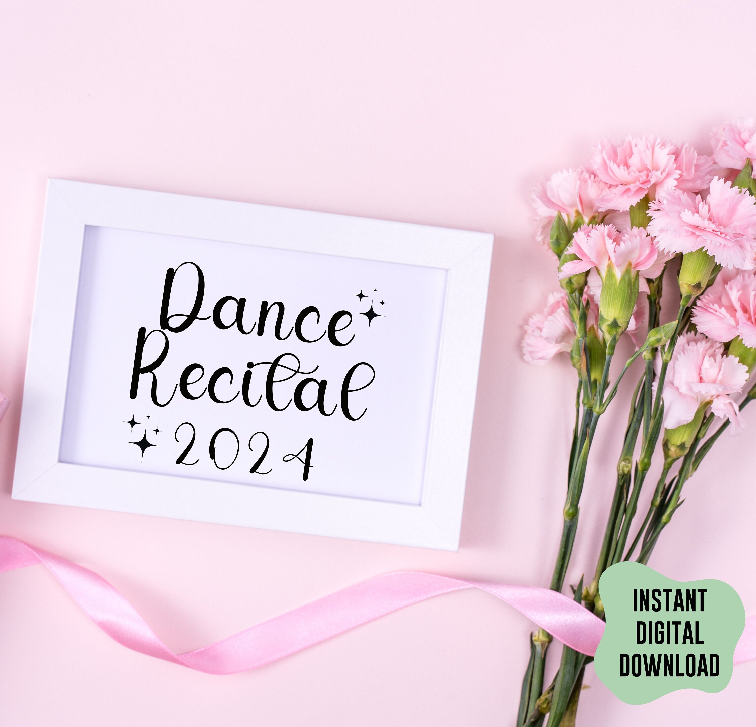 Dancer Recital 2024 Kid Photo Prop Sign, Dancer PRINTABLE Digital Sign ...