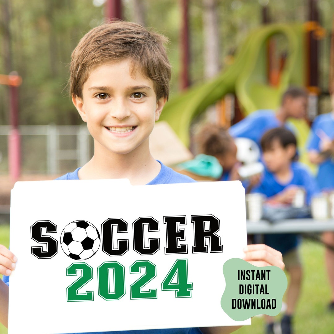 Soccer Season 2024 Kid Photo Prop, Soccer Game Sports PRINTABLE Digital ...