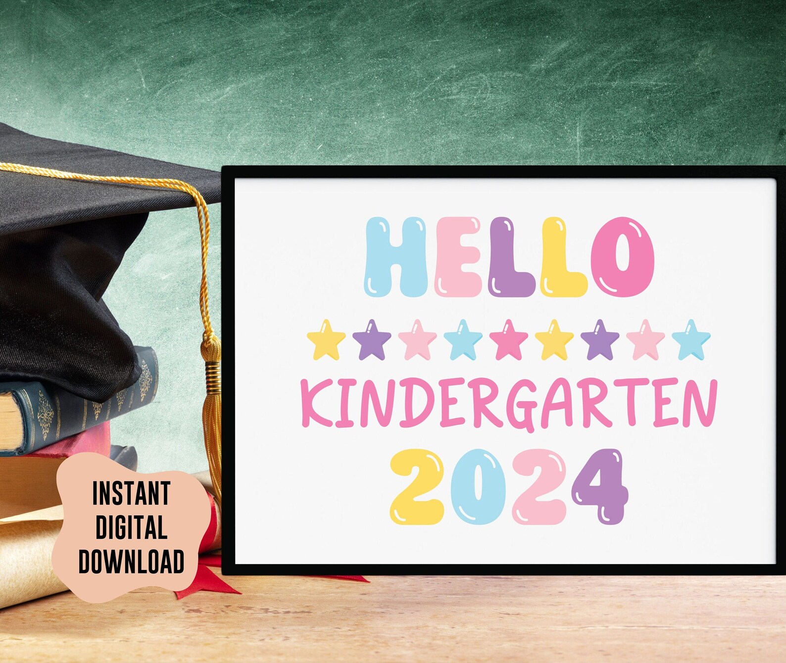 First Day of Kindergarten 2024 Photo Sign, Hello Kindergarten Printable ...