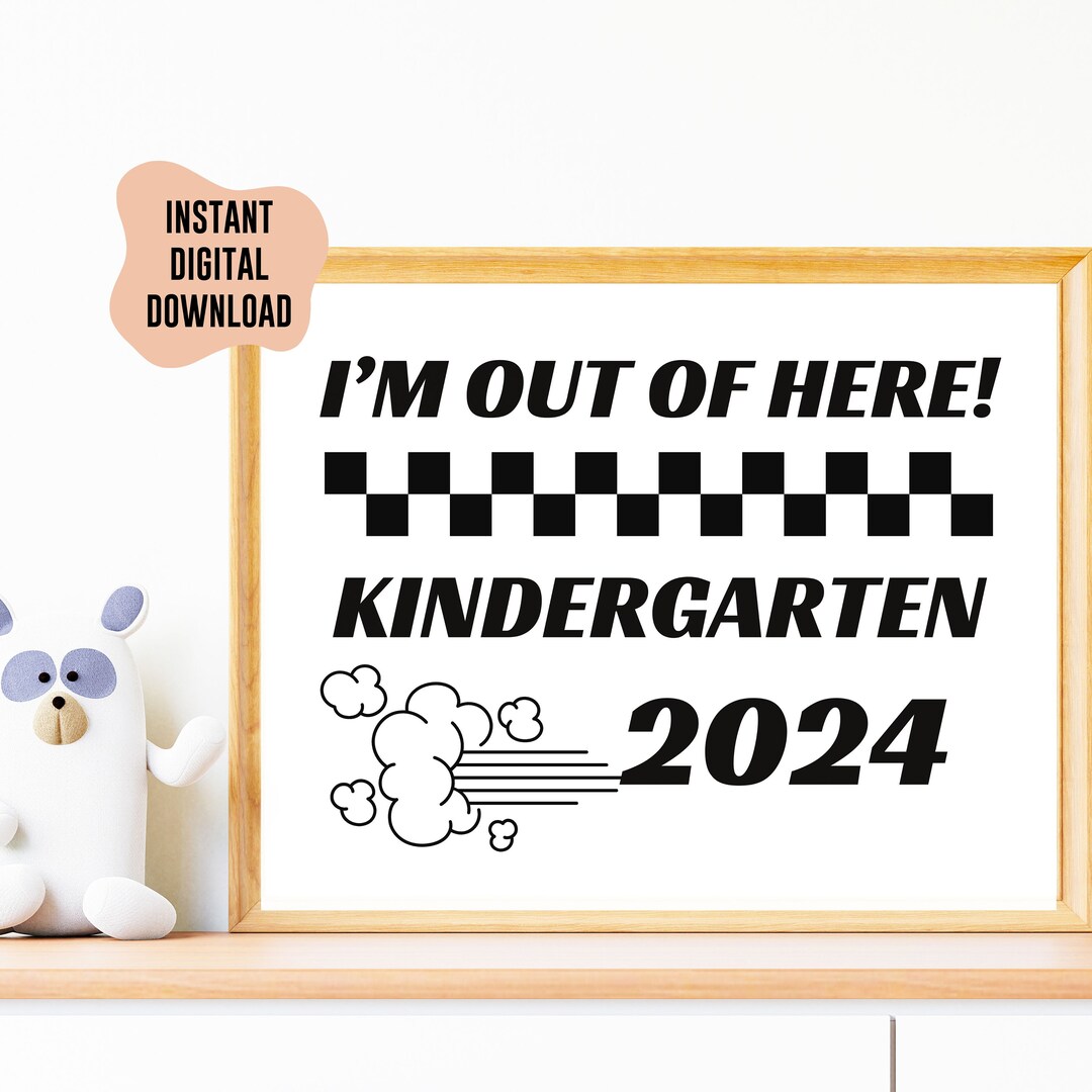 Last Day of School Kids Photo Prop, Goodbye Kindergarten 2024 PRINTABLE ...