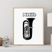 Funny Tuba Lover PRINTABLE Digital Wall Art Band Teacher Classroom Wall ...