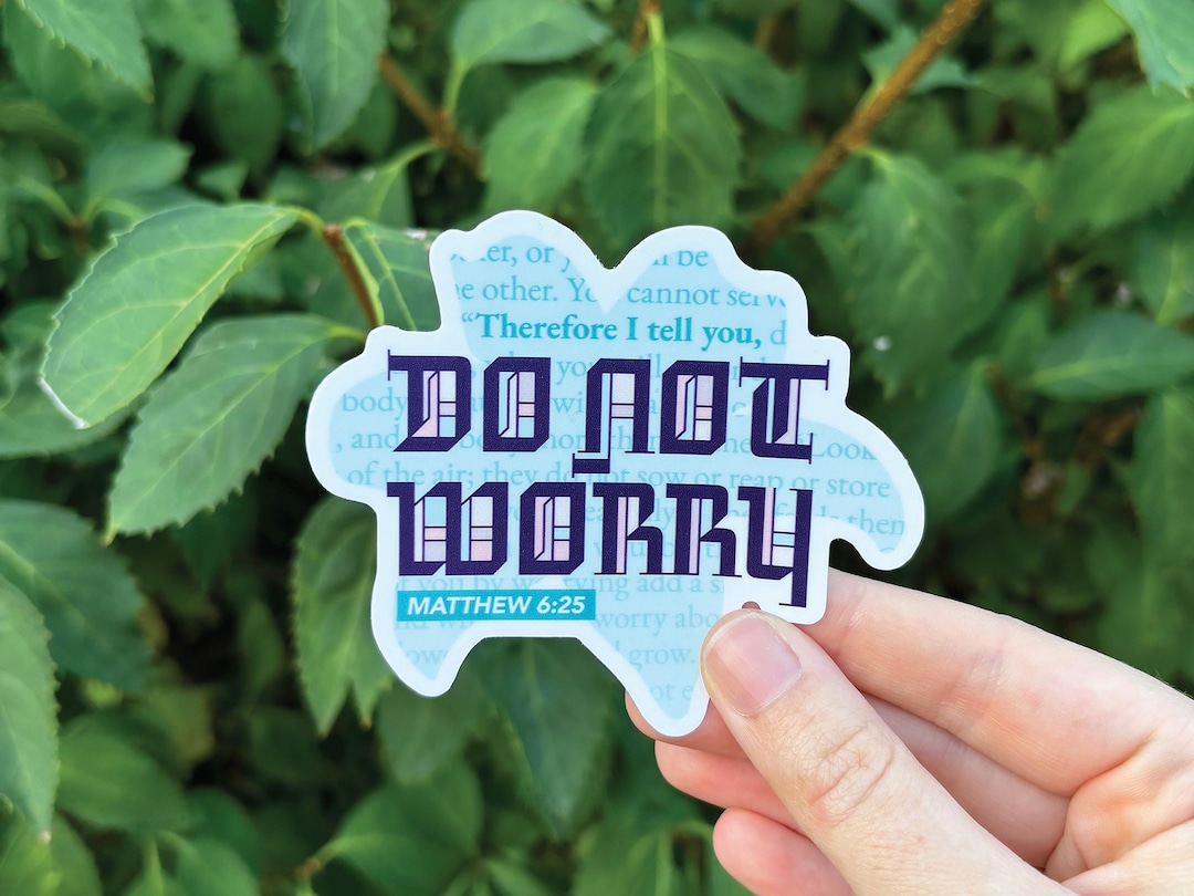 Do Not Worry | Bible Verse, Christian, Stained Glass, Waterproof, Vinyl ...