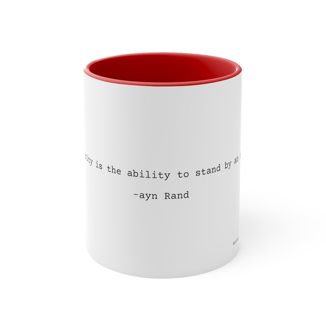 Ayn Rand Coffee Mug Famous Quotes Tea Cup Atlas Shrugged Mug ...