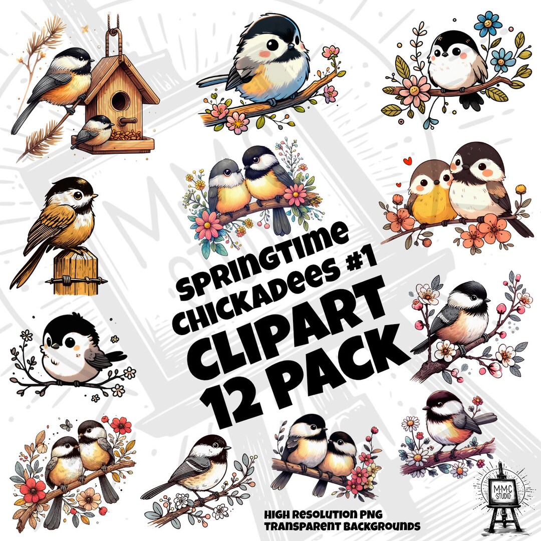 Springtime Chickadees Clipart Collection 12 Pack | 300 DPI High Quality ...