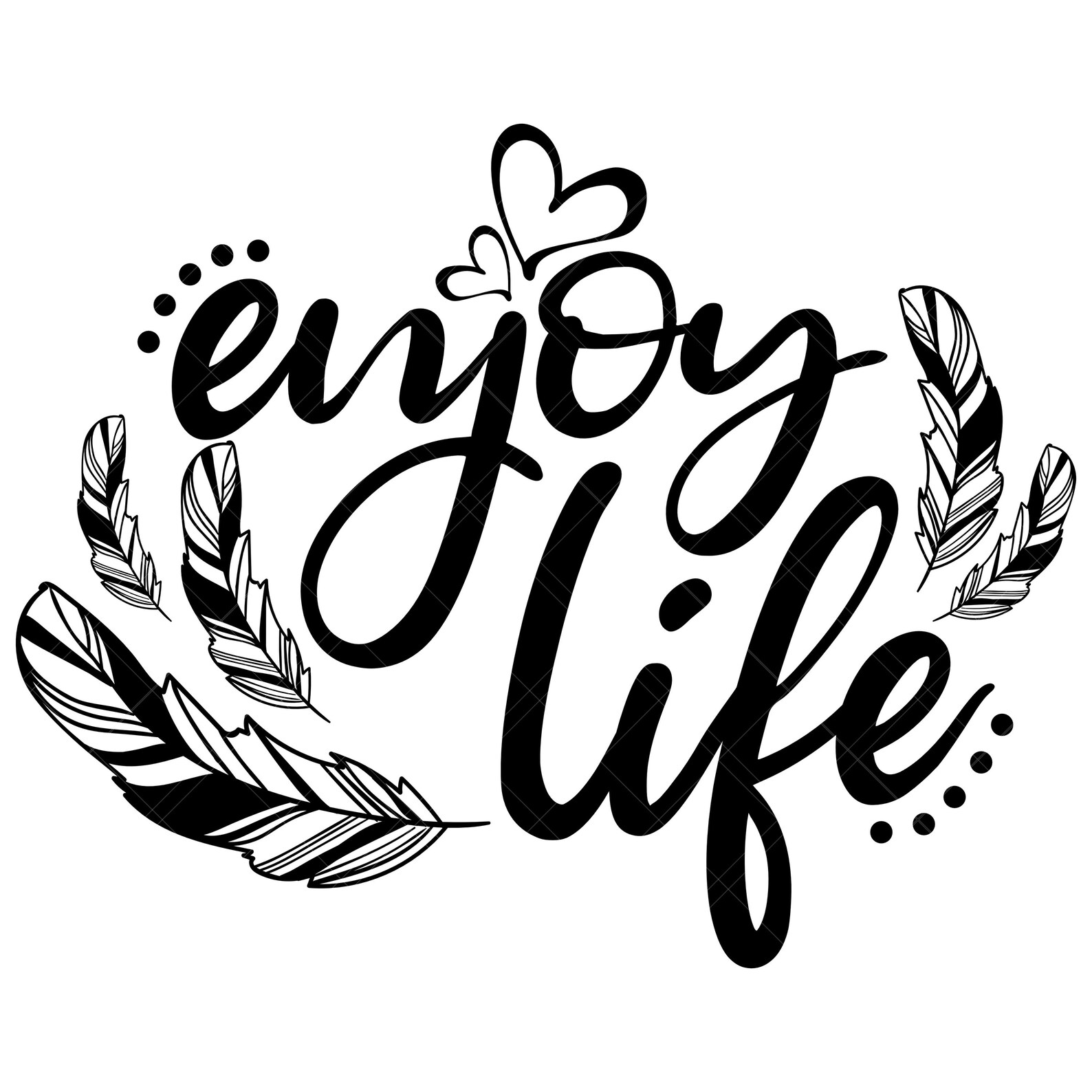 Enjoy Life SVG PNG EPS Digital Download Print Cut Files - Etsy