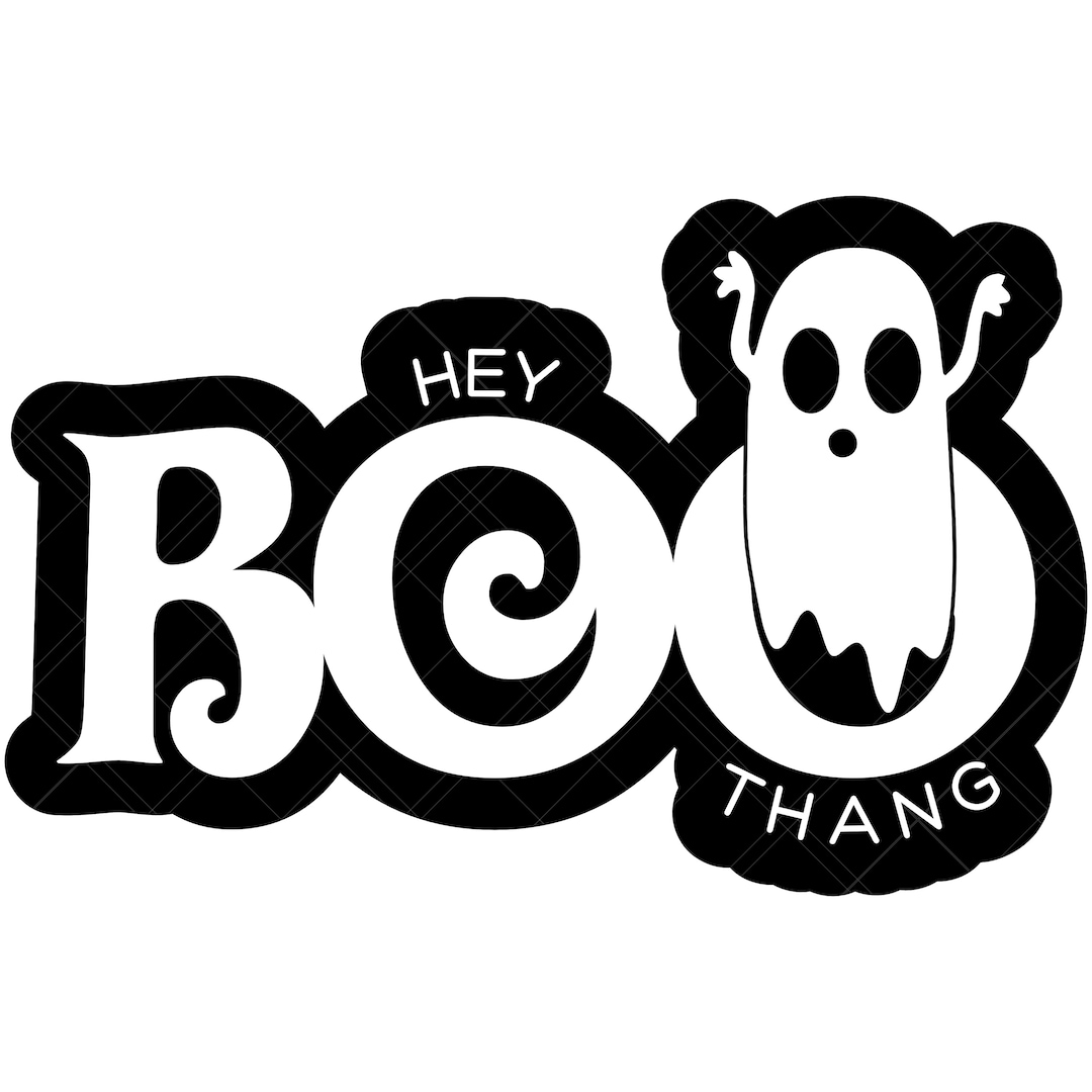 Hey Boo Thang Svg, Ghost Svg, Best Friend Svg, Fall Svg, Autumn Svg ...
