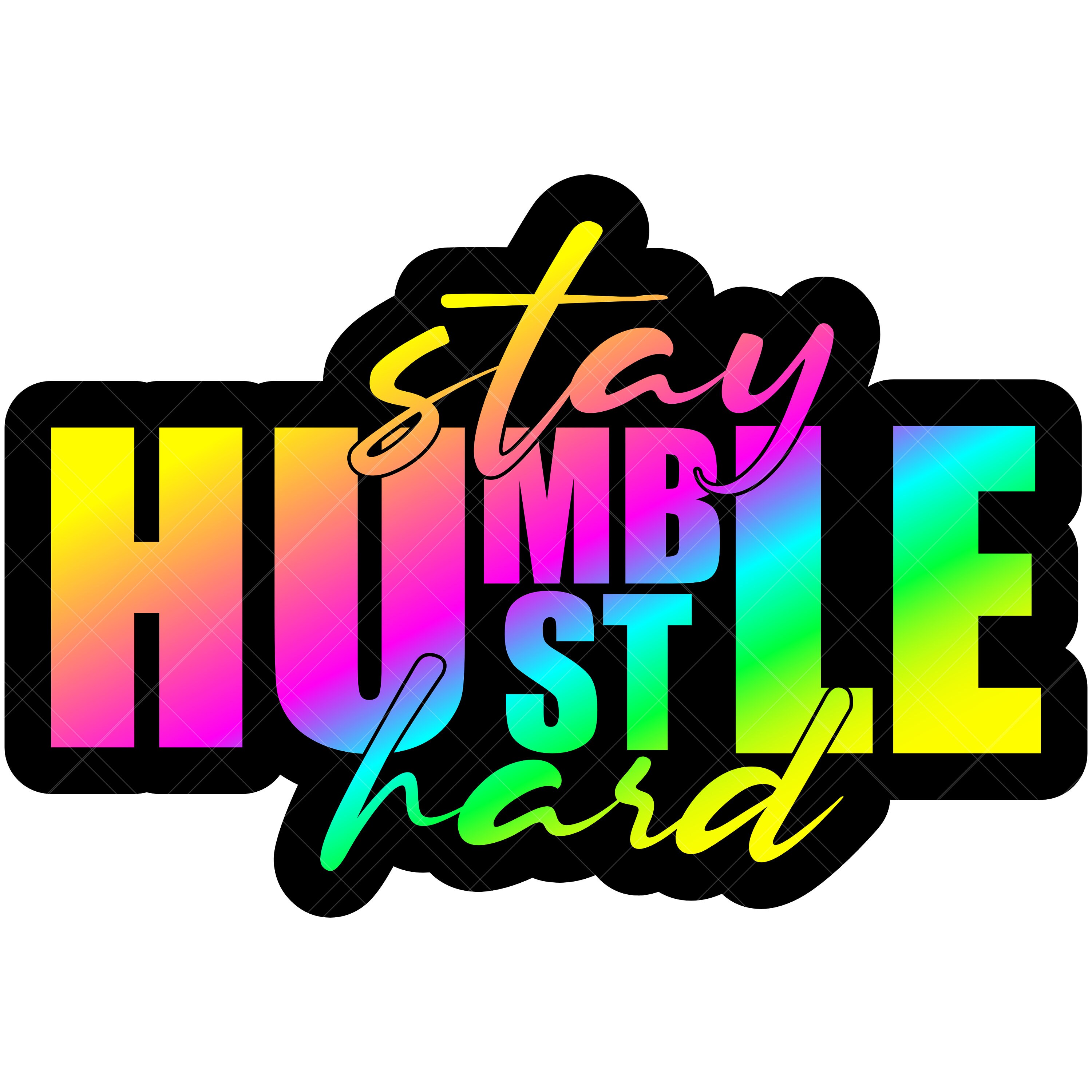 Stay Humble Hustle Hard Svg, Hustler Svg, Hustle Svg, Humble Svg, Afro ...