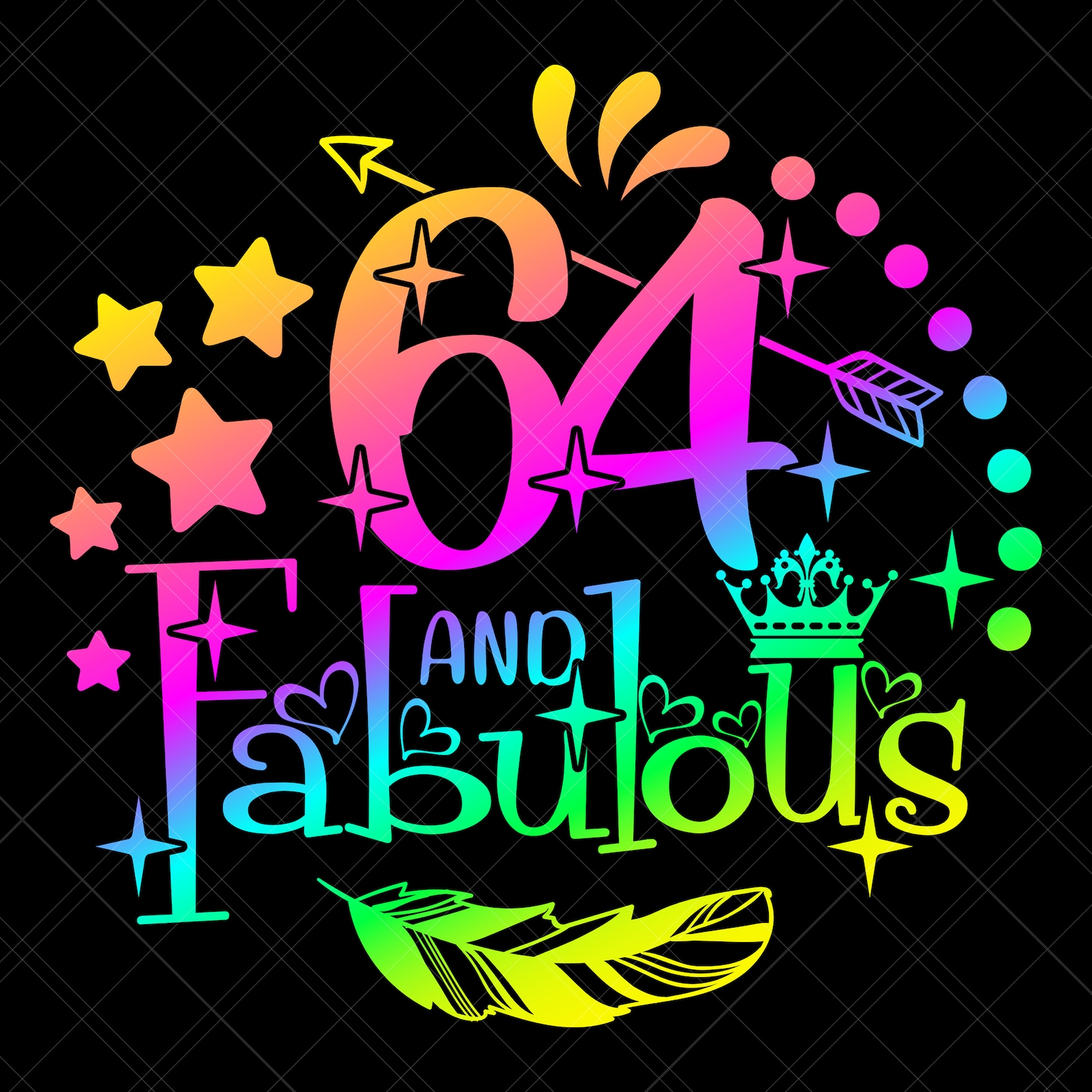 64 and Fabulous Svg, 64th Birthday Svg, 64th Birthday Shirt Svg ...