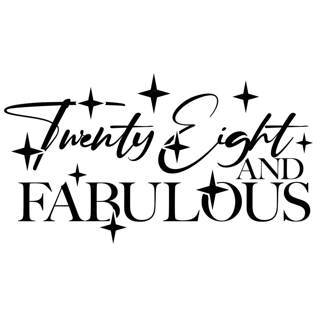 28 and Fabulous Svg, 28th Birthday Svg, 28th Birthday Shirt Svg ...