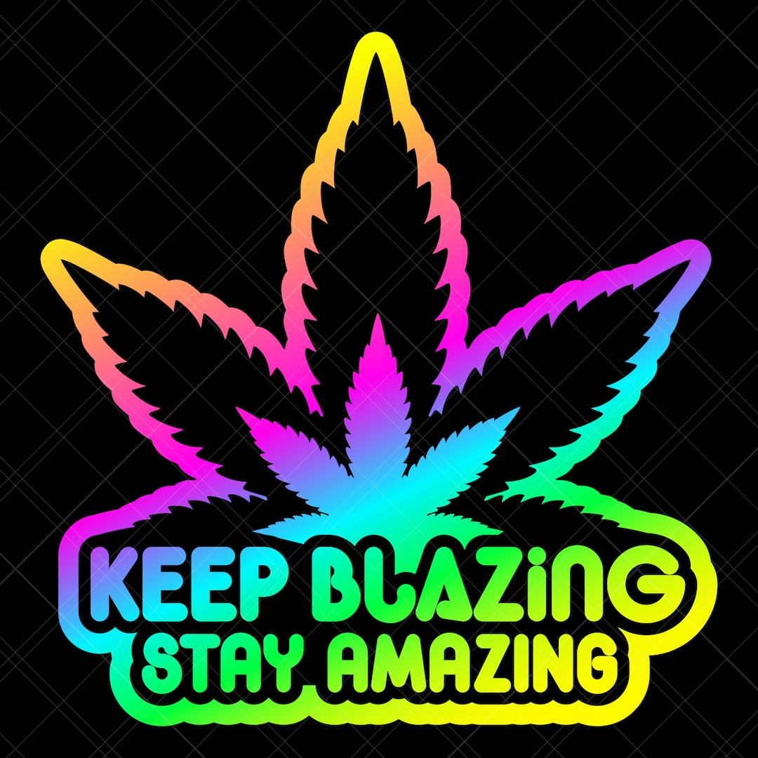 Keep Blazing Stay Amazing SVG PNG EPS Digital Download Print Cut Files ...