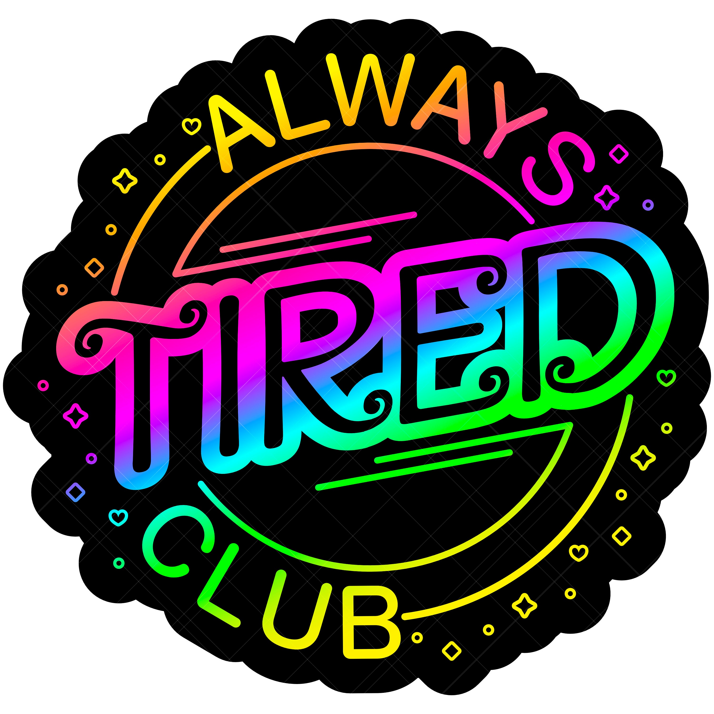 Always Tired Club Svg, Mama Svg, Tired Mom Svg, Family Svg, Kids Svg ...