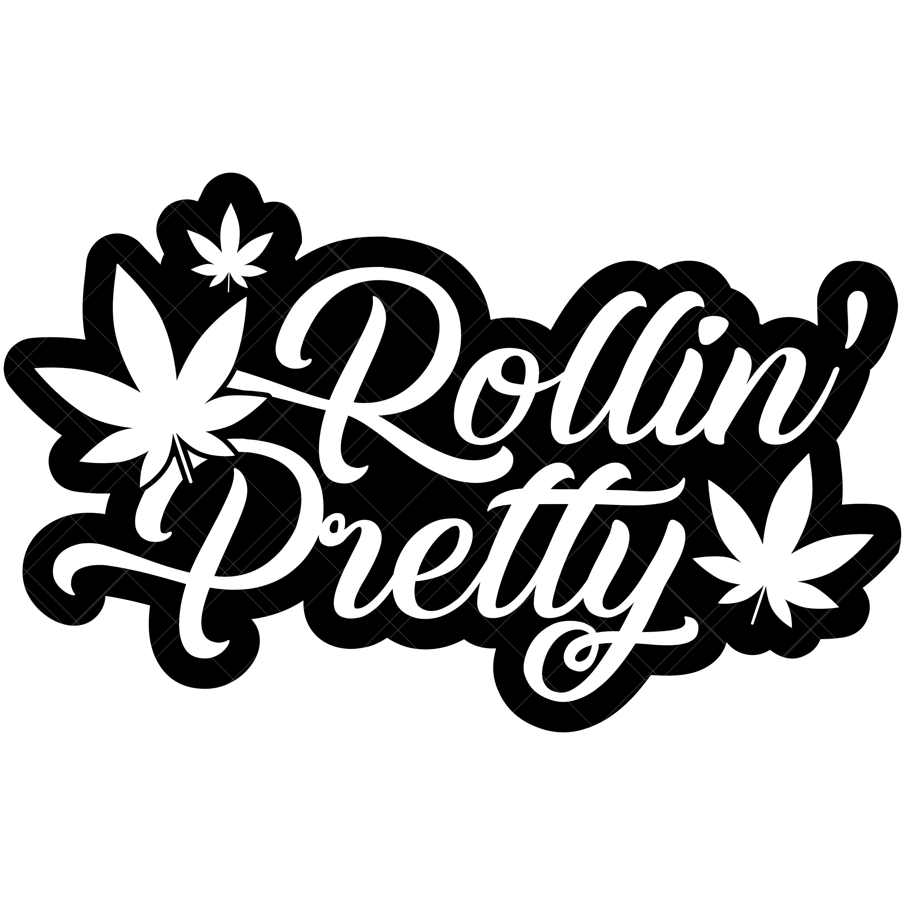 Rollin' Pretty Svg, Marijuana Svg, Weed Svg, Stoner Girl Svg, Weed Leaf ...