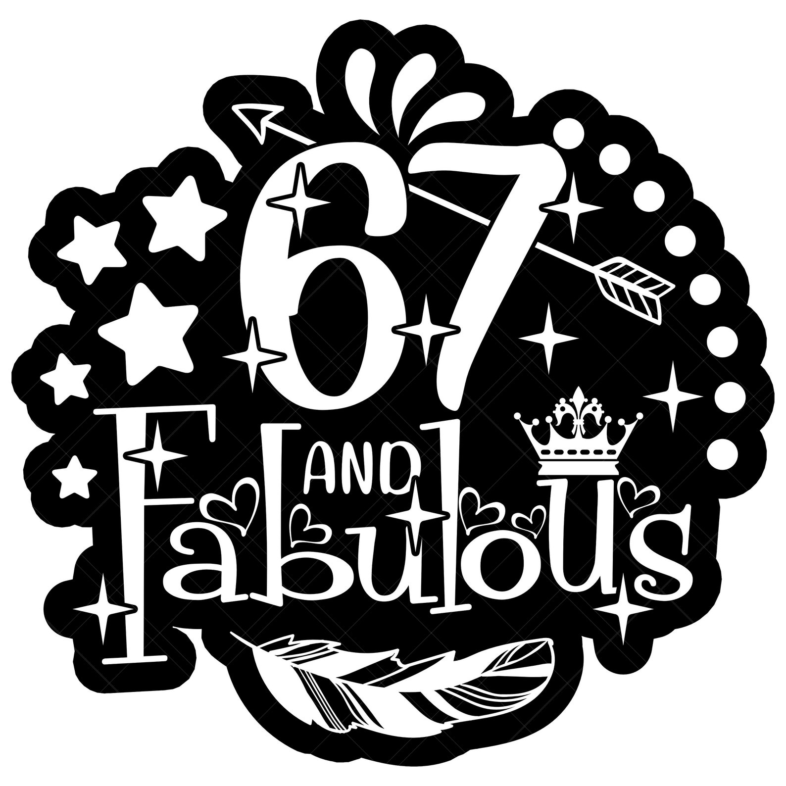 67 and Fabulous Svg, 67th Birthday Svg, 67th Birthday Shirt Svg ...
