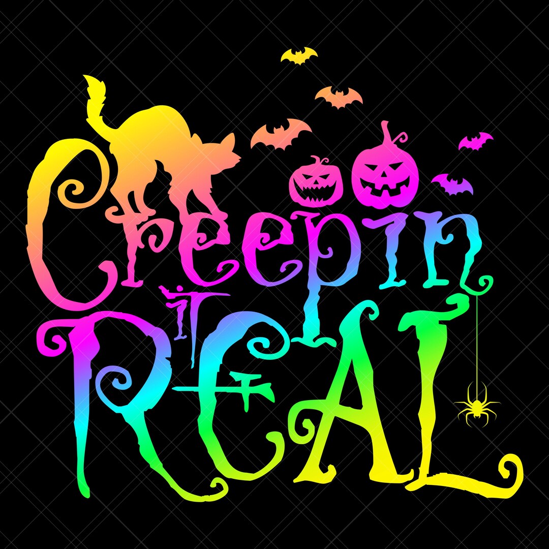 Creepin' It Real Svg Eps Dxf Png Jpg Digital Download Files for Cricut ...