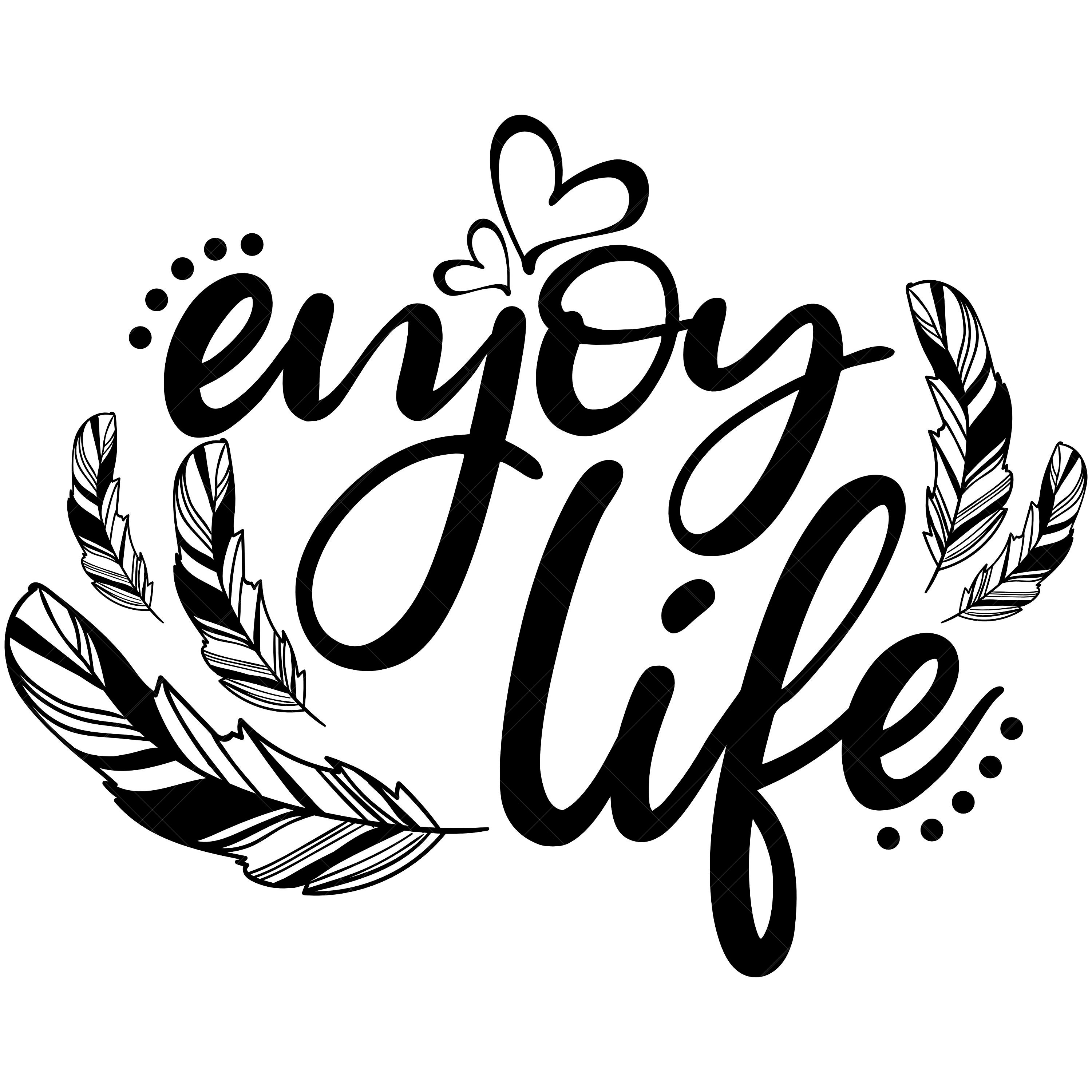 Enjoy Life Svg, Be Real Svg, Be You Svg, Be True Svg, Strong Svg ...