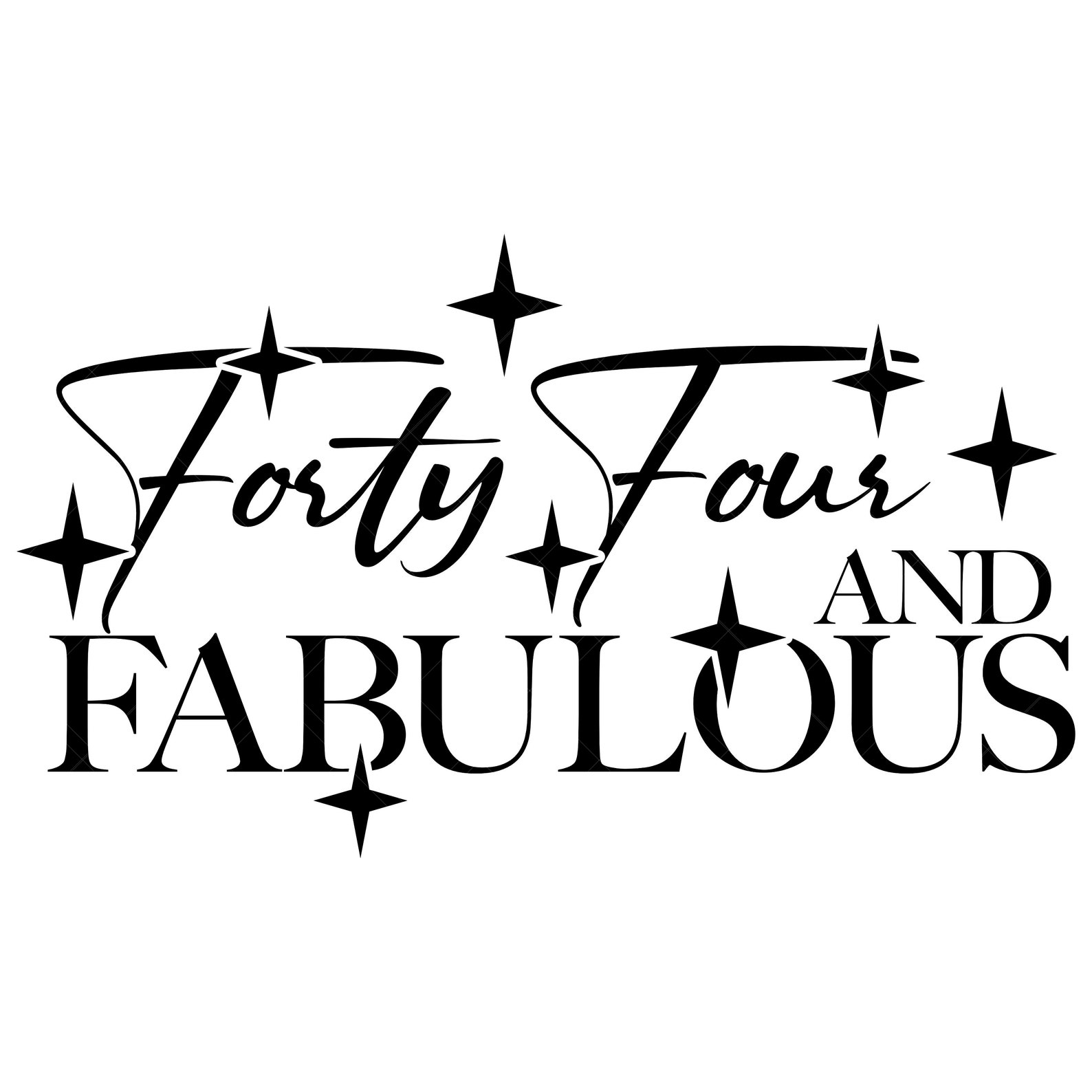 44 and Fabulous Svg, 44th Birthday Svg, 44th Birthday Shirt Svg ...