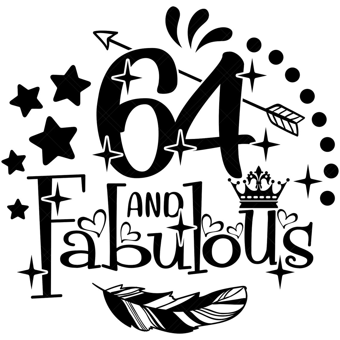 64 and Fabulous Svg, 64th Birthday Svg, 64th Birthday Shirt Svg ...