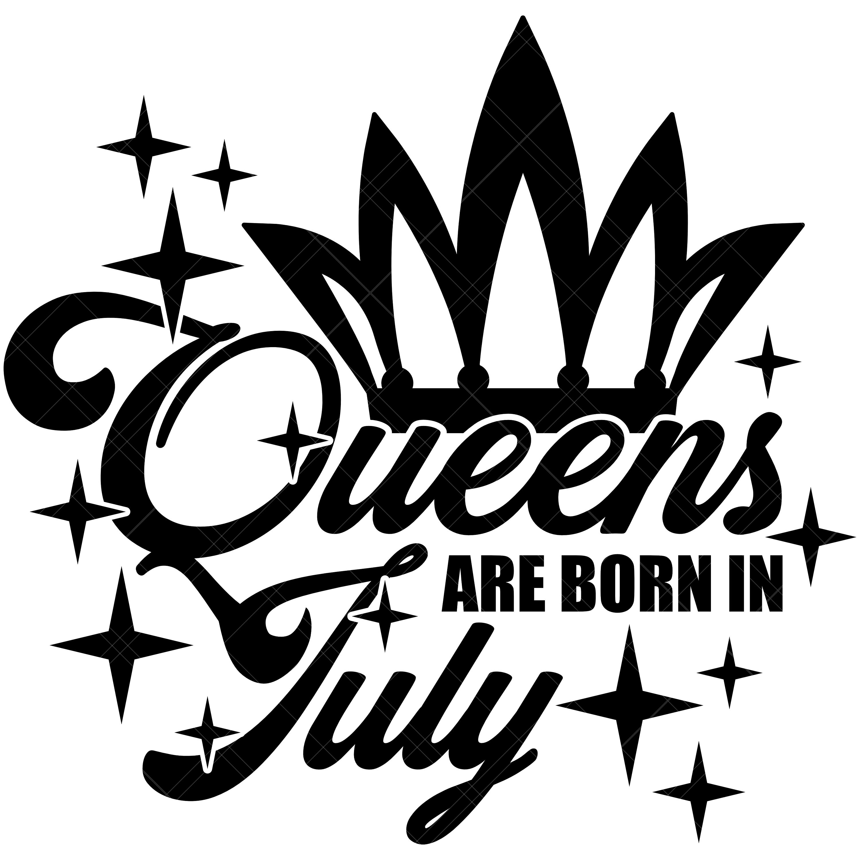 Queens Are Born in July Svg, Crown Svg, Birthday Queen Svg, July ...