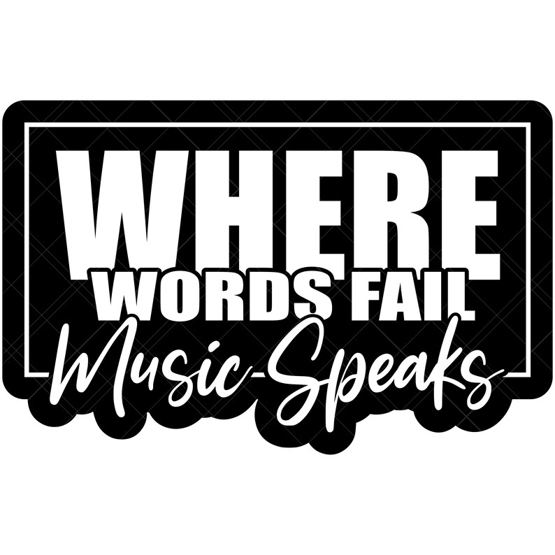 Where Words Fail Music Speaks Svg, Music Lover Gift Svg, Musician Svg ...