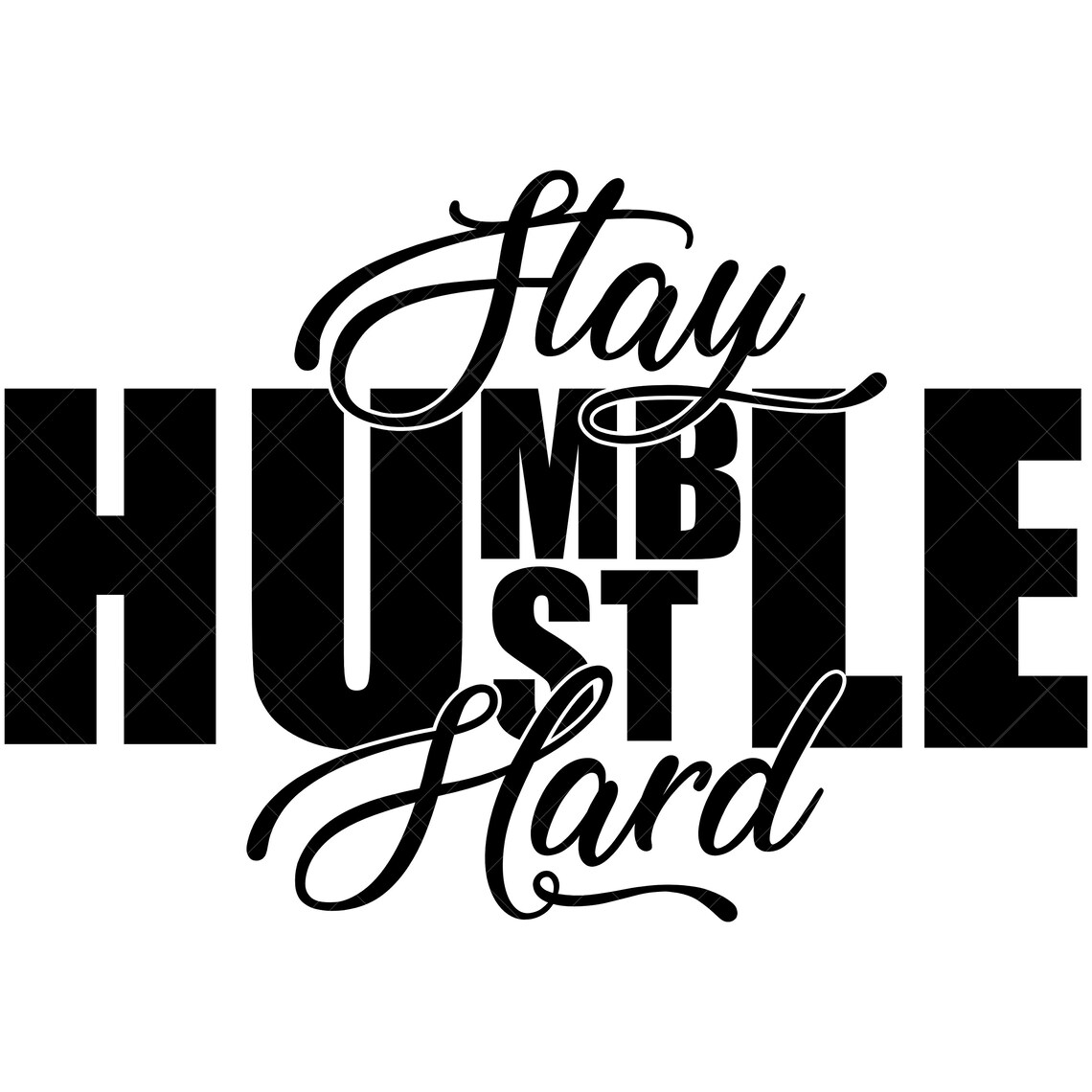 Stay Humble Hustle Hard Svg, Hustler Svg, Hustle Svg, Humble Svg, Afro ...