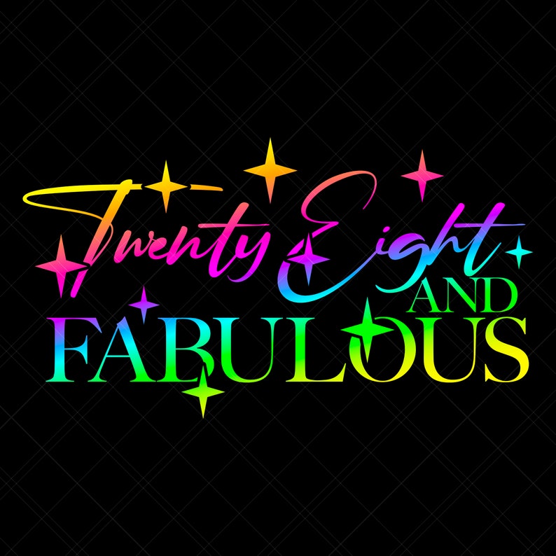 28 and Fabulous Svg, 28th Birthday Svg, 28th Birthday Shirt Svg ...
