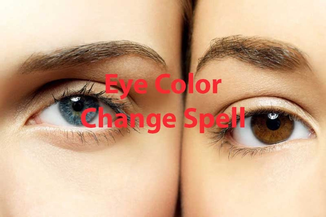 Eye Color Change Spell, Eye Color Change, Change Color Eye, Eye Spell ...