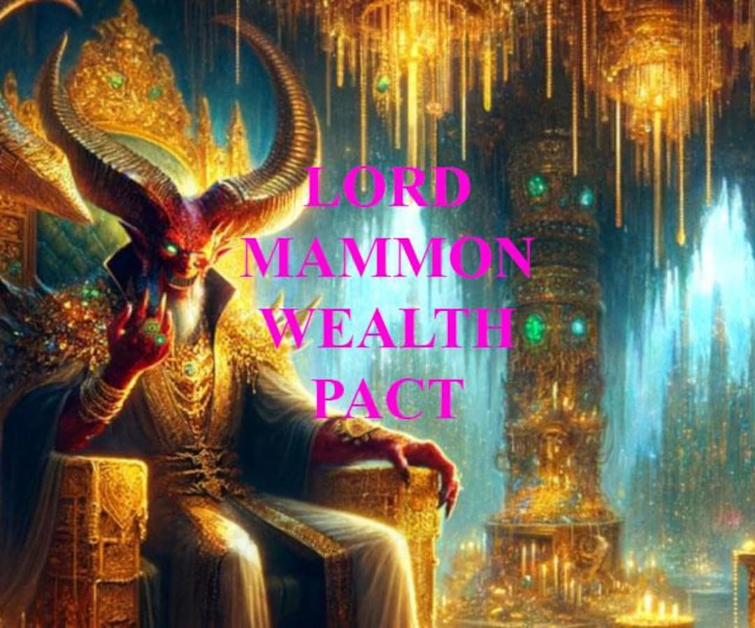 Lord Mammon Wealth Pact, Demon Money Spell, Demon Pact, Same Day Cast ...