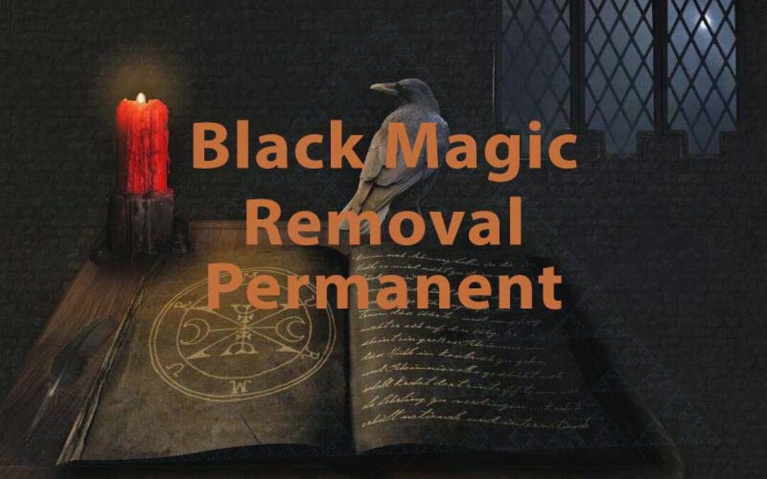 Black Magic Removal Permanent, Curse Removal, Hex Removal, Spell ...